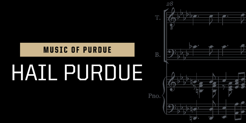 History of “Hail Purdue” - Purdue Brand Studio